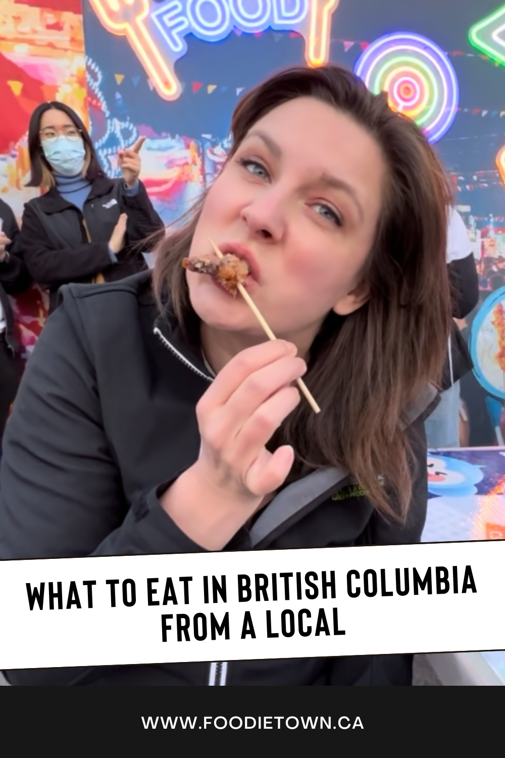 The Best British Columbia Food from a local - Foodie Town